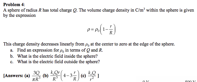 Solved Problem 4: A sphere of radius R has total charge Q. | Chegg.com