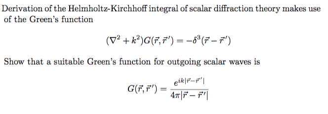 Derivation of the Helmholtz-Kirchhoff integral of | Chegg.com
