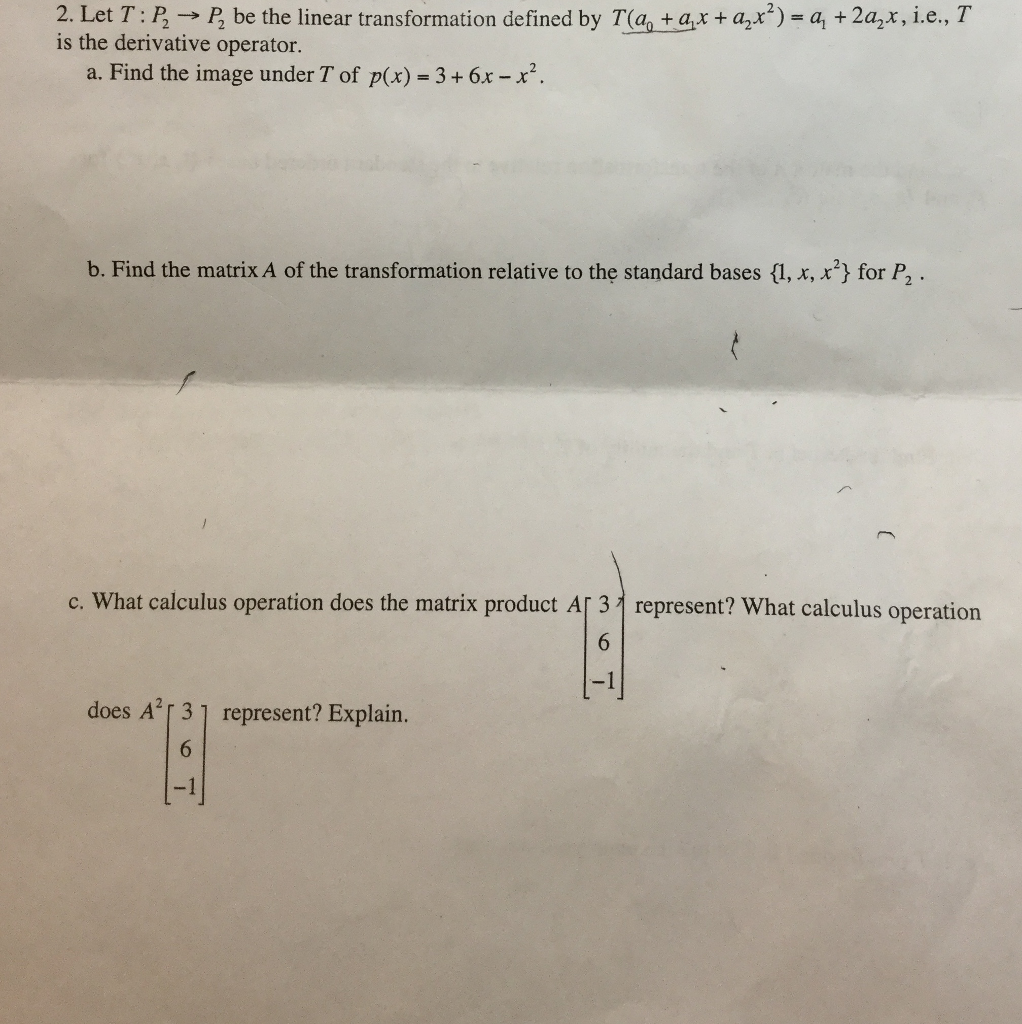 Solved Let T: P_2 rightarrow P_2 be the linear | Chegg.com