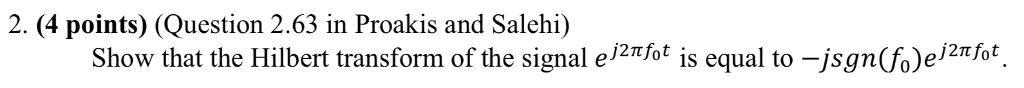 Solved 2. (4 points) (Question 2.63 in Proakis and Salehi) | Chegg.com