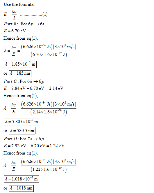 (Solved) - (Figure 1) shows a few energy levels of the mercury atom ...