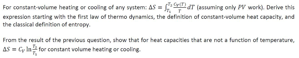 Solved For constant-volume heating or cooling of any system: | Chegg.com