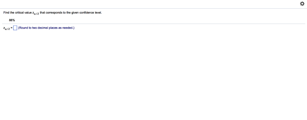 Solved Find the critical value z_alpha/2 that corresponds to | Chegg.com