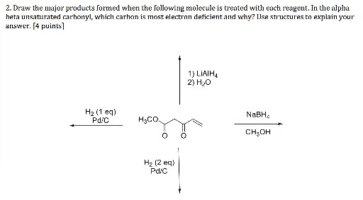 Solved Draw the major products formed when the following | Chegg.com