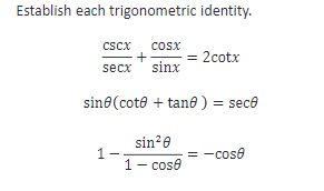 Solved Establish each trigonometric identity +2cotx secx | Chegg.com