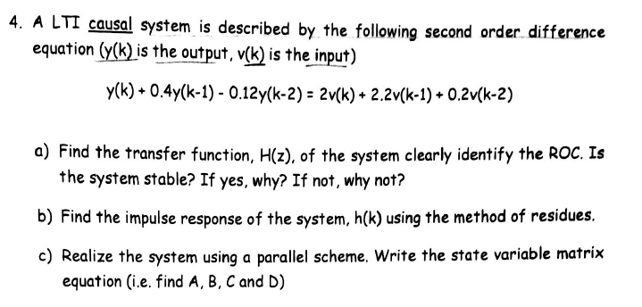 Solved A LTI causal system is described by the following | Chegg.com