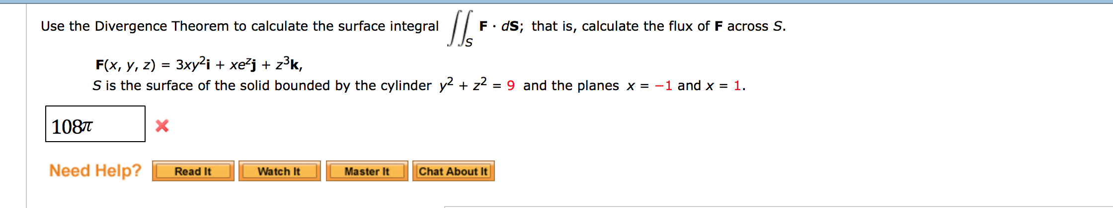 Solved Use The Divergence Theorem To Calculate The Surface
