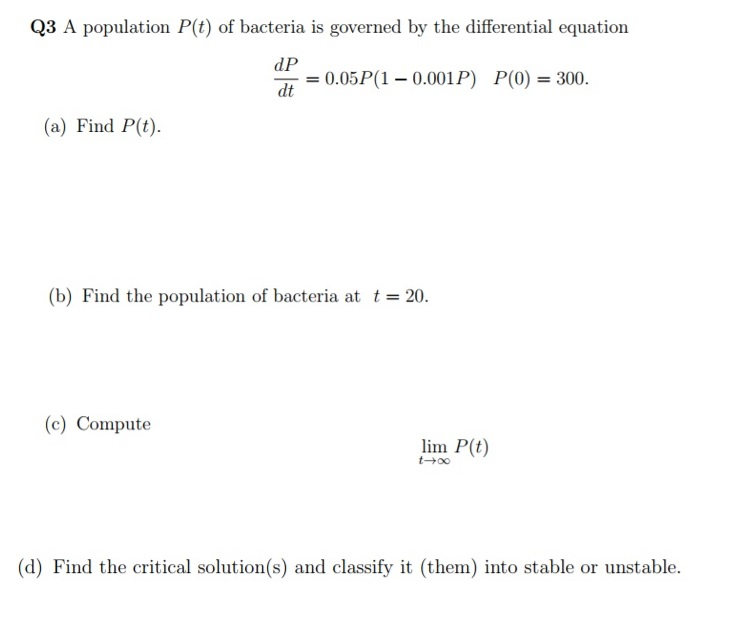 Solved A population P(t) of bacteria is governed by the | Chegg.com