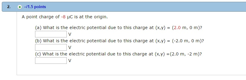 Solved A point charge of -8 mu C is at the origin. What is | Chegg.com