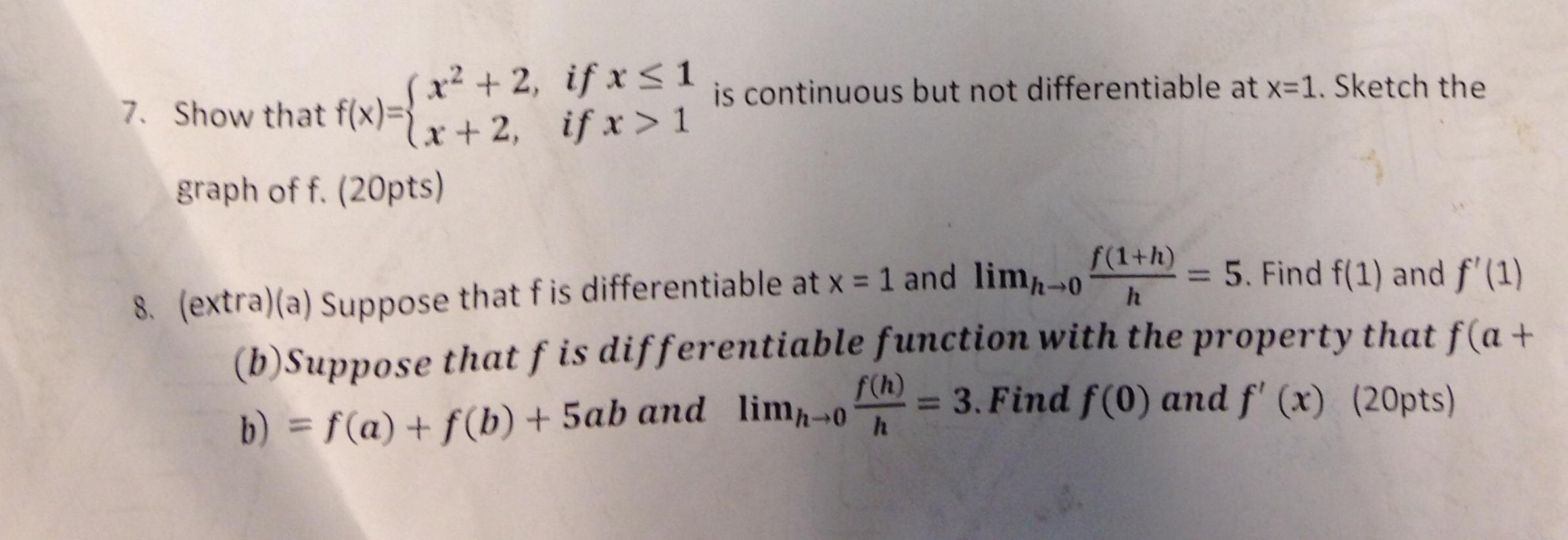 Solved Show that f(x)={x2 + 2, ifx 1 x+2, ifx.1 is | Chegg.com