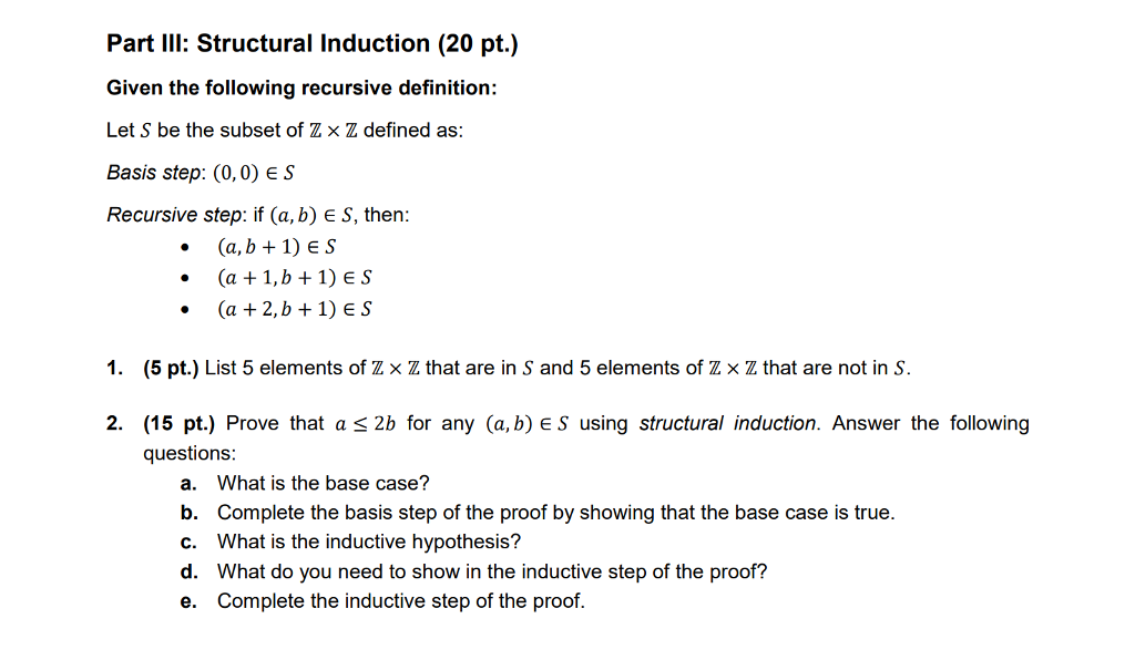 Solved Part Il: Structural Induction (20 pt.) Given the | Chegg.com