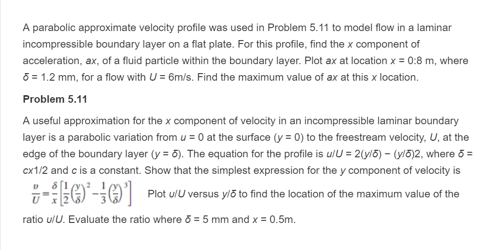 Solved A parabolic approximate velocity profile was used in | Chegg.com