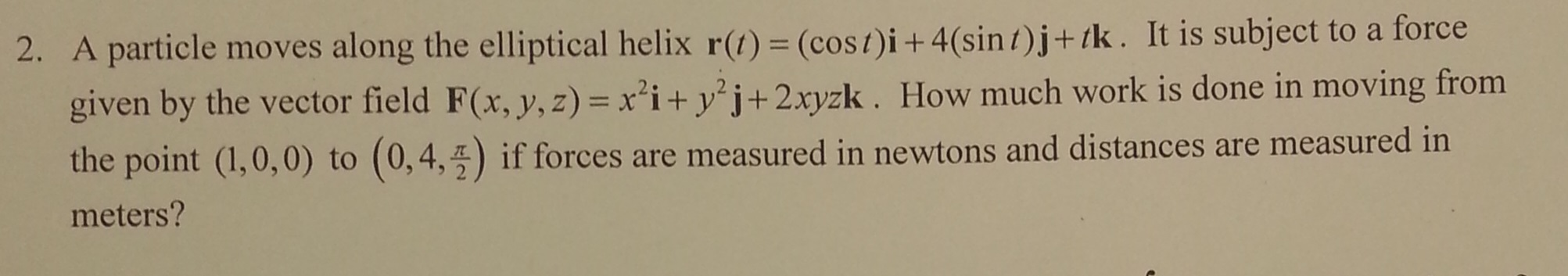 Solved A particle moves along the elliptical helix | Chegg.com