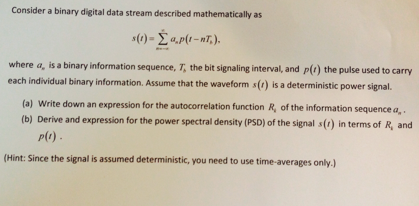 Consider a binary digital data stream described | Chegg.com