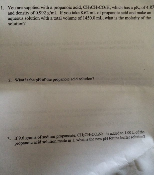 Solved You are supplied with a propanoic acid, CH3CH2CO2H, | Chegg.com