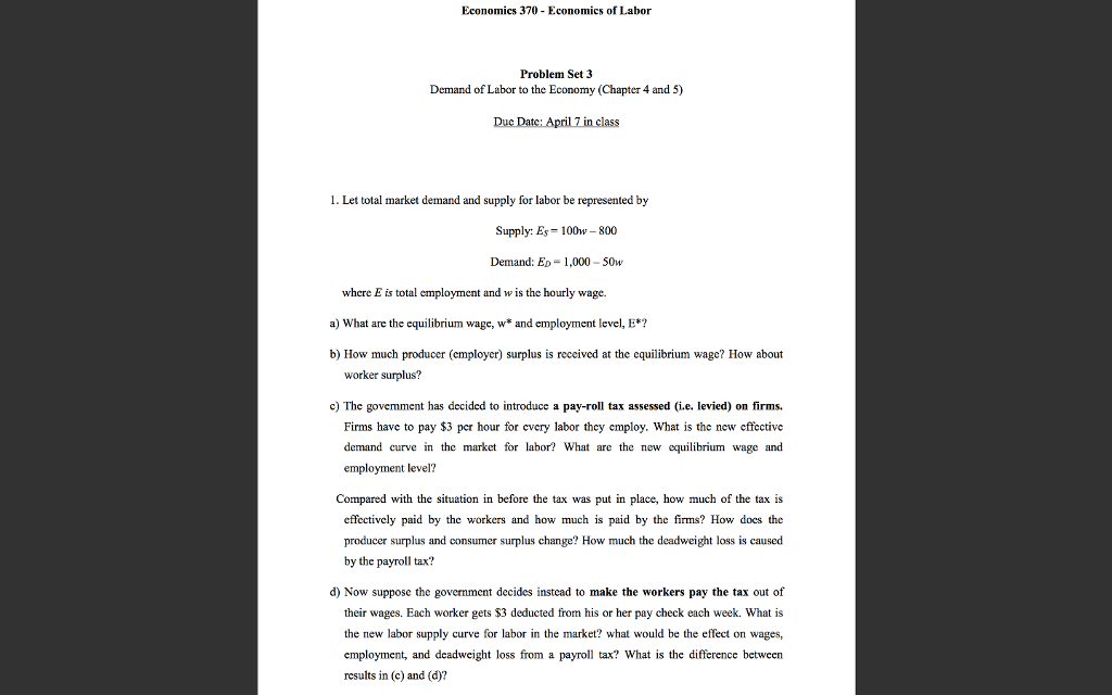 Solved Economics 370 Economics of Labor Problem Set 3 Demand | Chegg.com