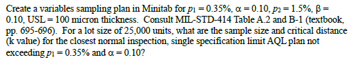 Solved Create a variables sampling plan in Minitab for p_1 = | Chegg.com