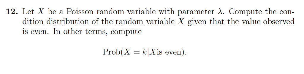 Solved Let X be a Poisson random variable with parameter | Chegg.com