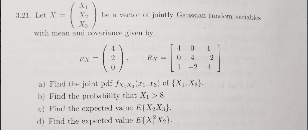 Solved 3.21. Let X X2 be a vector of jointly Gaussian random | Chegg.com