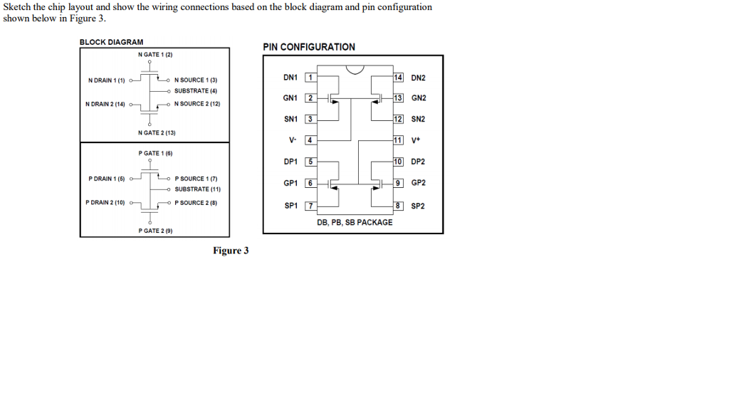 Solved Sketch the chip layout and show the wiring | Chegg.com