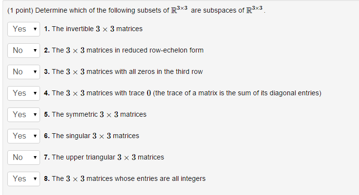 Solved Determine which of the following subsets of R^(3x3) | Chegg.com
