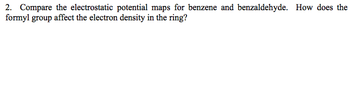 Solved Compare the electrostatic potential maps for benzene | Chegg.com