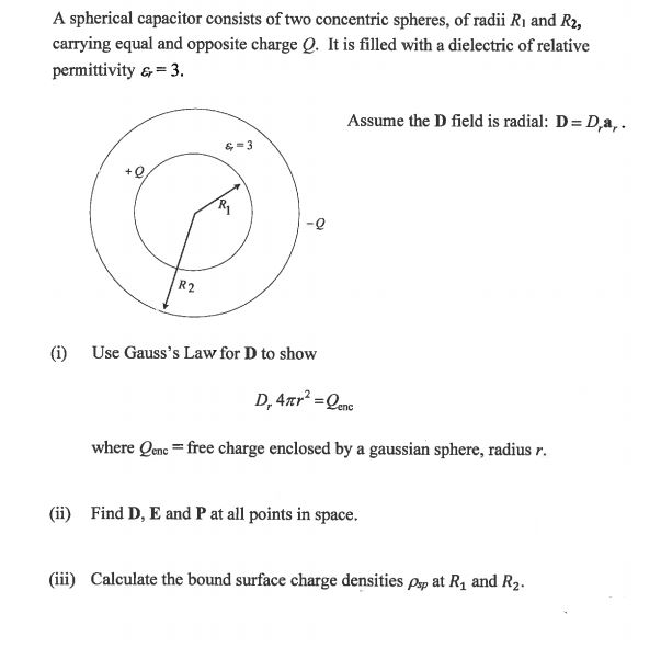 Solved A spherical capacitor consists of two concentric | Chegg.com