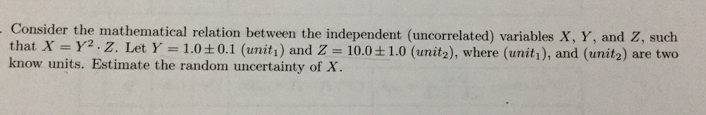 Solved Consider the mathematical relation between the | Chegg.com