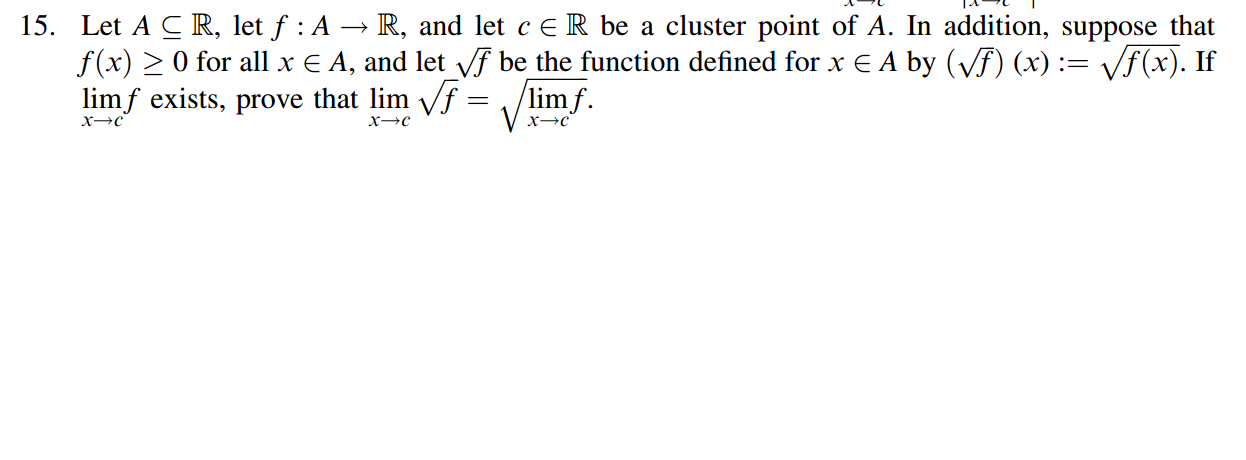 Let A R, let f : A rightarrow R, and let c R be a | Chegg.com Let A R, let f : A rightarrow R, and let c R be a | Chegg.com