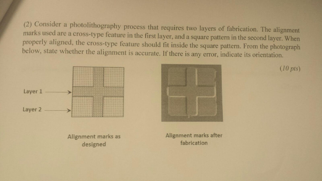 Consider a photolithography process that requires two | Chegg.com