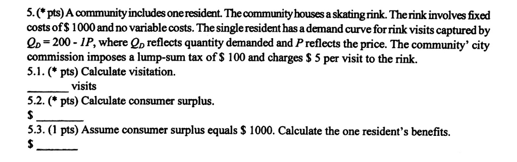 Solved 5.(* pts) A community includes one resident. The | Chegg.com