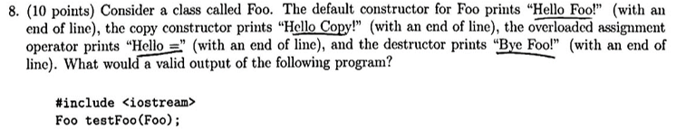Solved 8. (10 points) Consider a class called Foo. The | Chegg.com