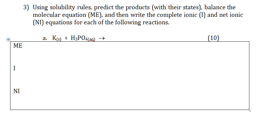 Solved Using solubility rules, predict the products (with | Chegg.com