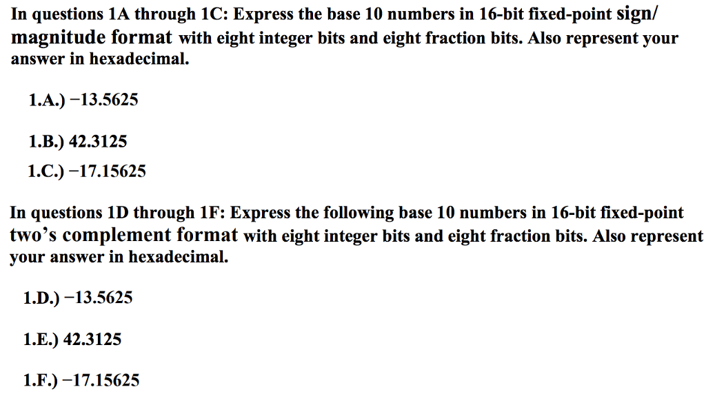 Solved In questions 1A through 1C: Express the base 10 | Chegg.com