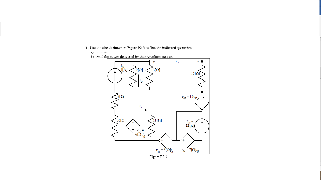 Solved Use the circuit shown in Figure P2.3 to find the | Chegg.com