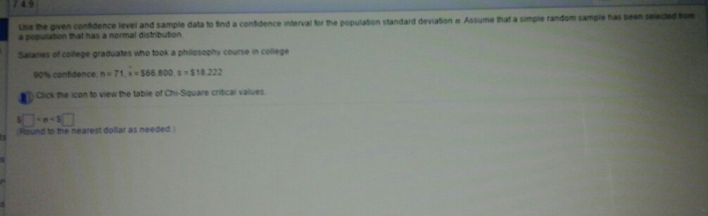 Solved Use the given confidence level and sample data to | Chegg.com