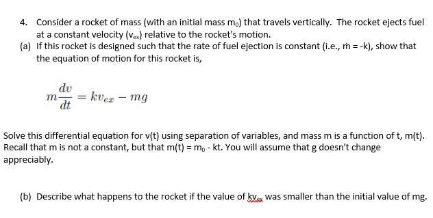 Solved Consider a rocket of mass (with an initial mass mo) | Chegg.com
