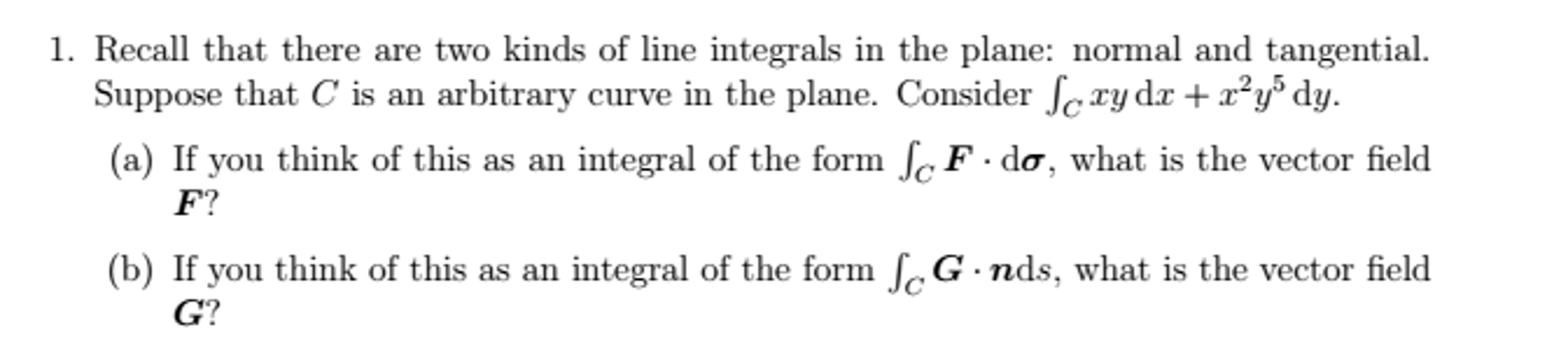 Solved Recall that there are two kinds of line integrals in | Chegg.com