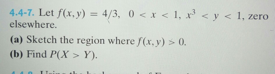Solved 4.4-7. Let f(x,y) = 4/3, 0 Solved 4.4-7. Let f(x,y) = 4/3, 0