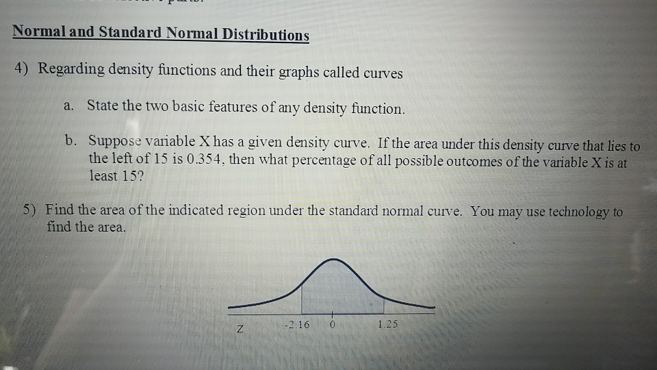 Solved Normal and Standard Normal Distributions 4) Regarding | Chegg.com