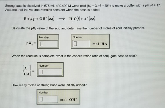 Solved Strong base is dissolved in 675 mL of 0.400 M weak | Chegg.com