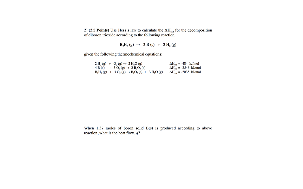 Solved 2) (2.5 Points) Use Hess's law to calculate the ΔHxn | Chegg.com