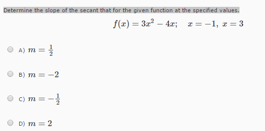 Solved Determine the slope of the secant that for the given | Chegg.com