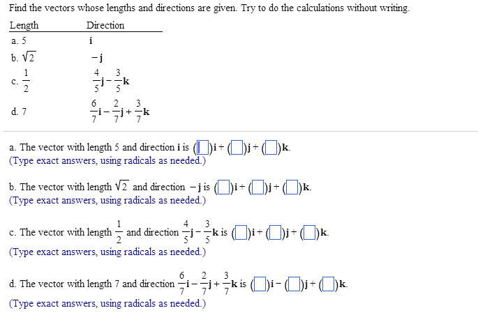 Solved Find The Vectors Whose Lengths And Directions Are