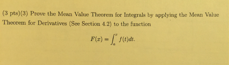 Solved Prove the Mean Value Theorem for Integrals by | Chegg.com