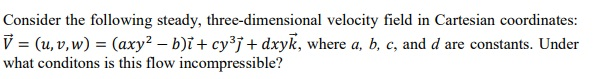 Solved Consider the following steady, three-dimensional | Chegg.com