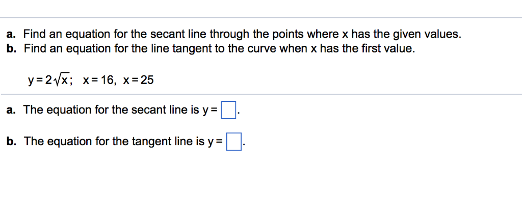 Solved a. Find an equation for the secant line through the | Chegg.com