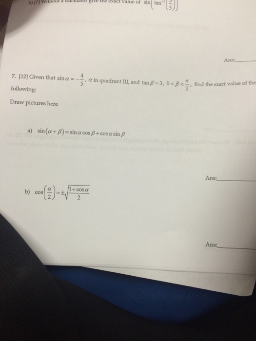 Solved Given that sin alpha = -4/5, alpha in quadrant III, | Chegg.com