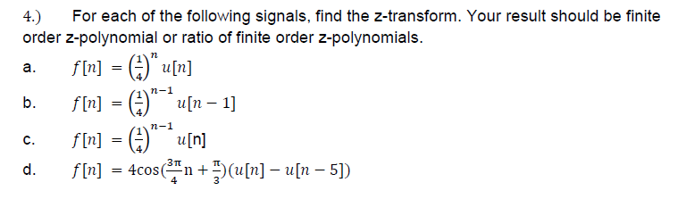 Solved For each of the following signals, find the | Chegg.com