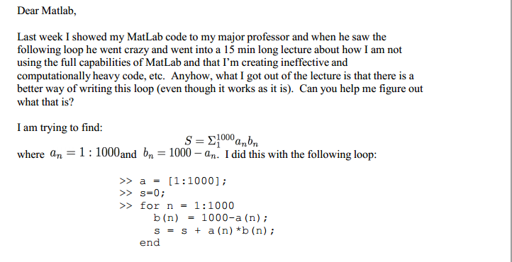 Dear Matlab, Last week I showed my MatLab code to my | Chegg.com